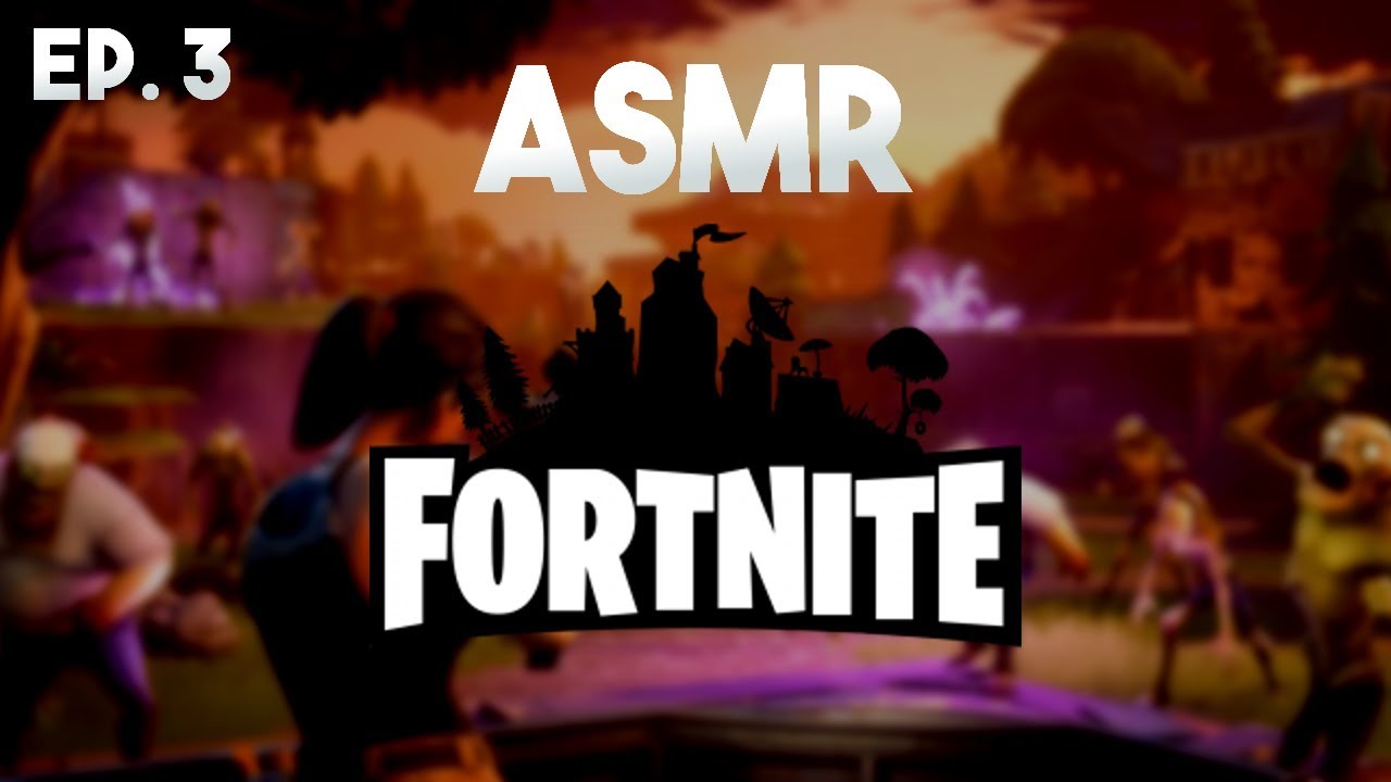 ASMR Gaming: Fortnite - Save the World! [Ep. 3] (Gum Chewing) - YouTube