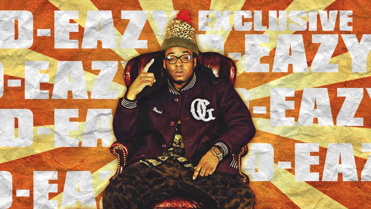 D-Eazy: Exclusive Interview (@D_EazyBitch) - YouTube