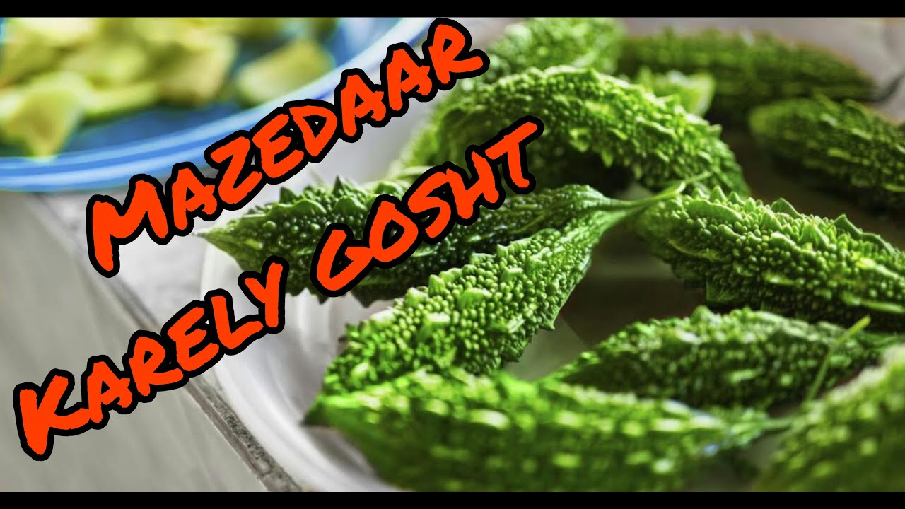 Karela Gosht کریلےگوشت (Meat with bitter gourd) / Cooking with Sughar ...