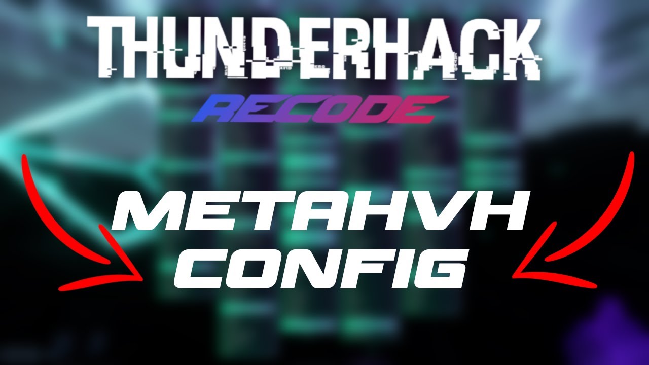 ЛУЧШИЙ кфг на MetaHvH | Запенил c ThunderHack | Конфиг в описании - YouTube