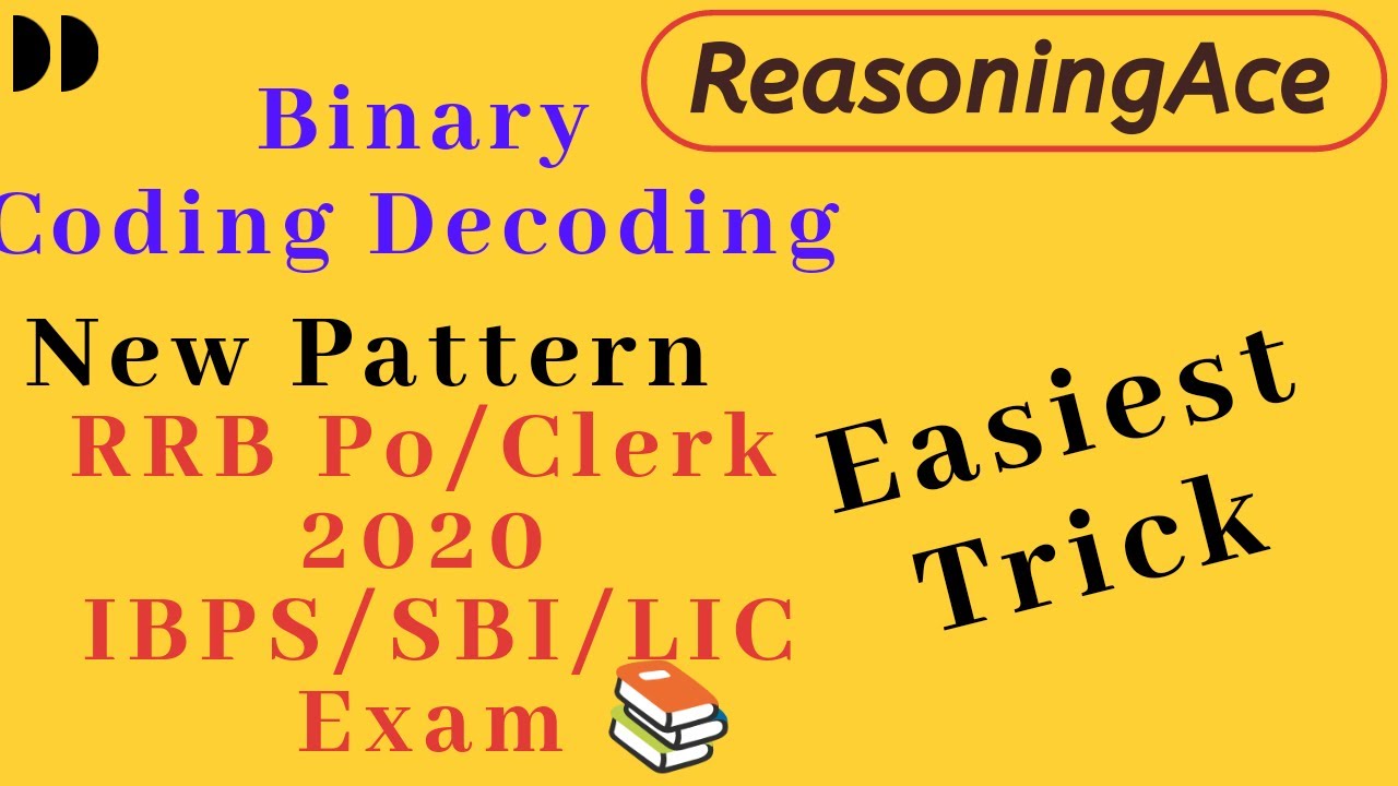 Binary Coding-Decoding II Reasoning Trick II IBPS PO/CLERK 2020 , RRB ...