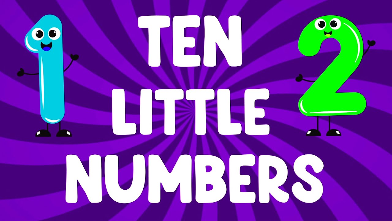 10 Little Numbers | Learn Numbers 1-10 | 123 Numbers For Kids | Kids ...
