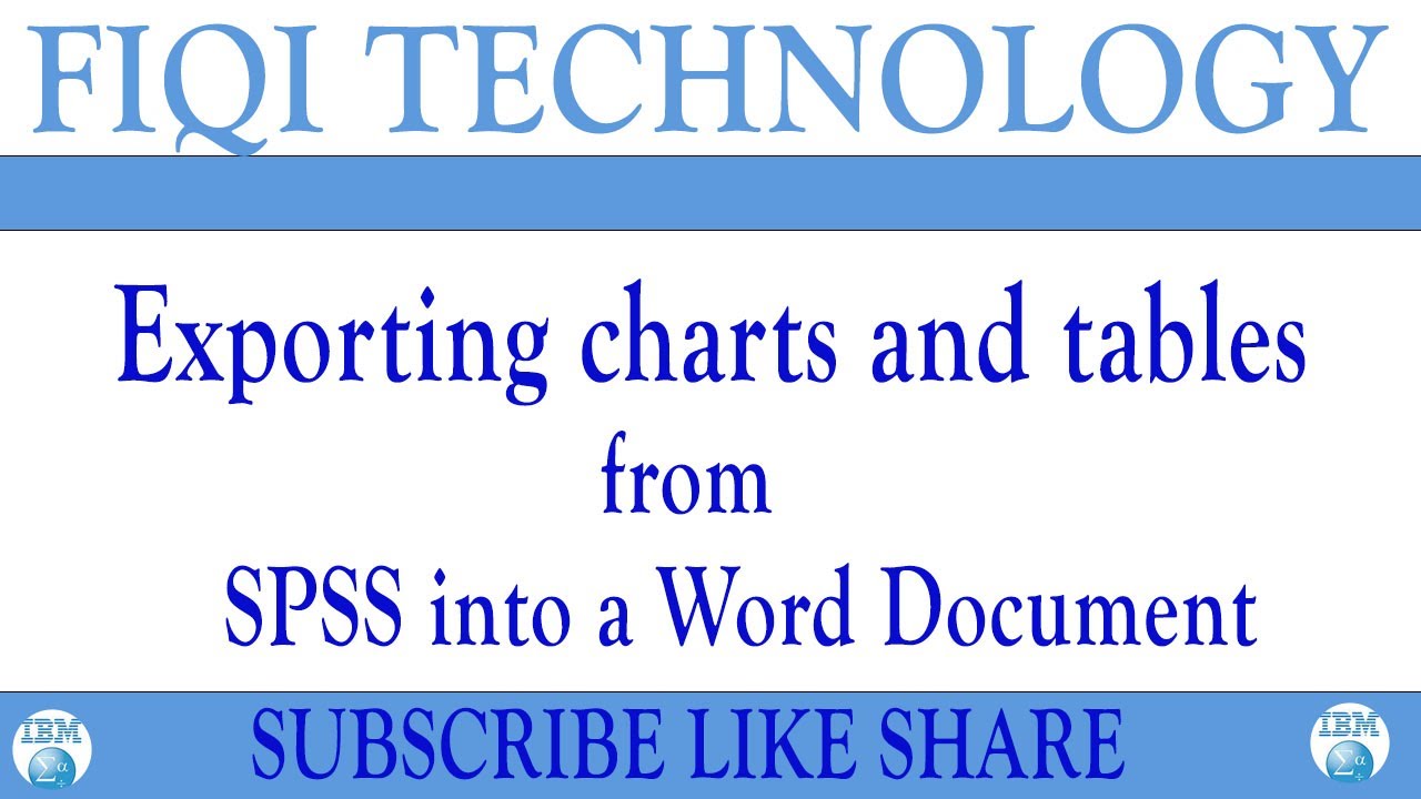 Exporting charts and tables from SPSS into a Word Document - YouTube