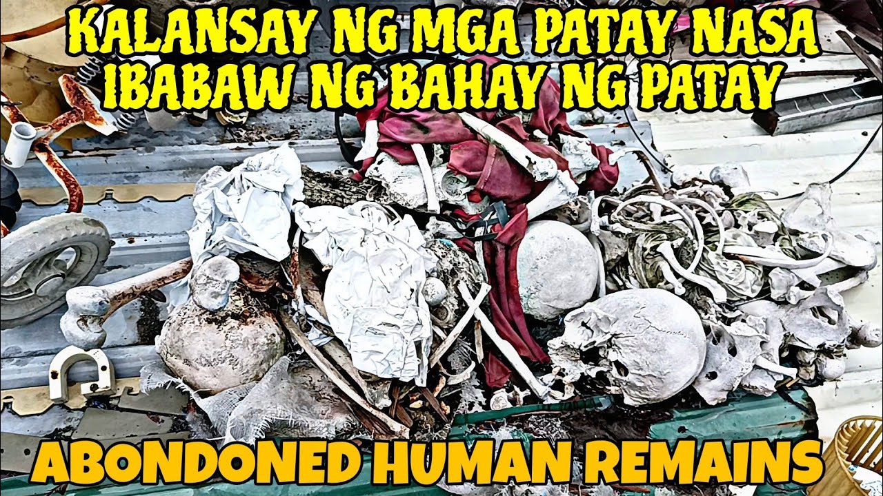 kalansay ng mga patay nasa ibabaw ng bahay ng patay - YouTube