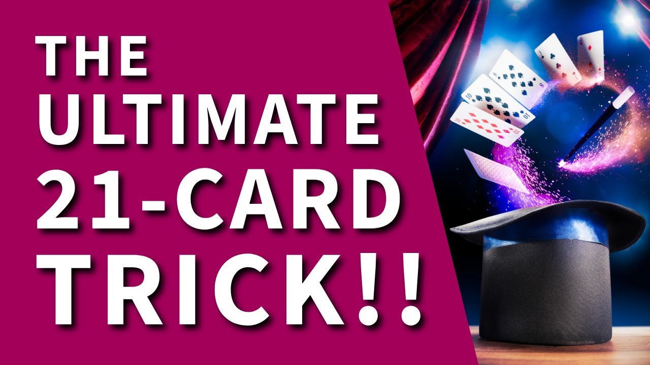 The Ultimate 21-Card Trick! (Math Card Magic 💎) - YouTube