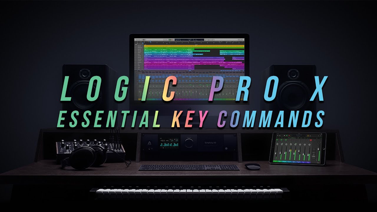 Logic Pro X - Essential Key Commands (That Every Music Producer Should ...