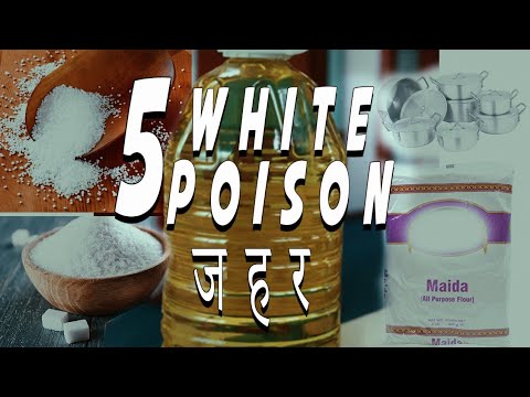 5 WHITE POISONS IN YOUR KITCHEN || MUST WATCH SAVE YOUR FAMILY - YouTube