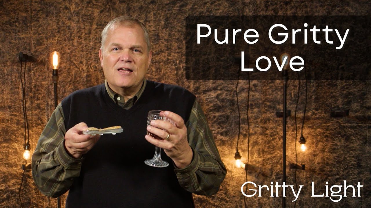 Pure Gritty Love | Gritty Light Series - YouTube