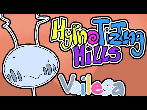 Vailesa - Hypnotizing Hills (ANIMATED) (FINAL MONSTERS) # ...