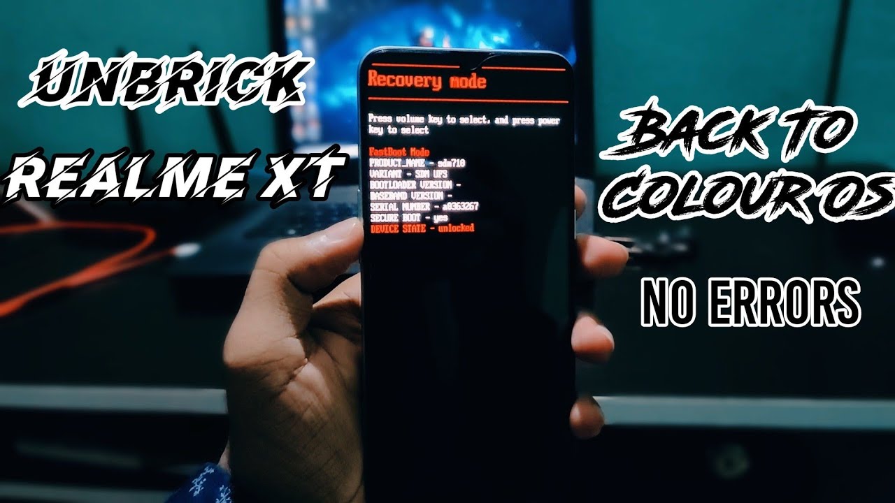 Unbrick Realme XT /How to Back Stock Rom COS In Realme XT /Fixed Device compatibility Error Code ...