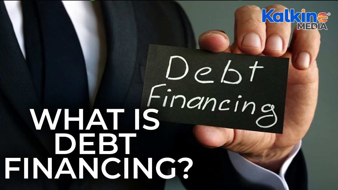 What is debt financing? - YouTube