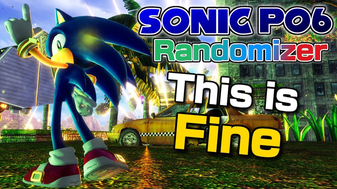 The Sonic P06 Randomizer Can Be A Little Overkill Sometimes - YouTube