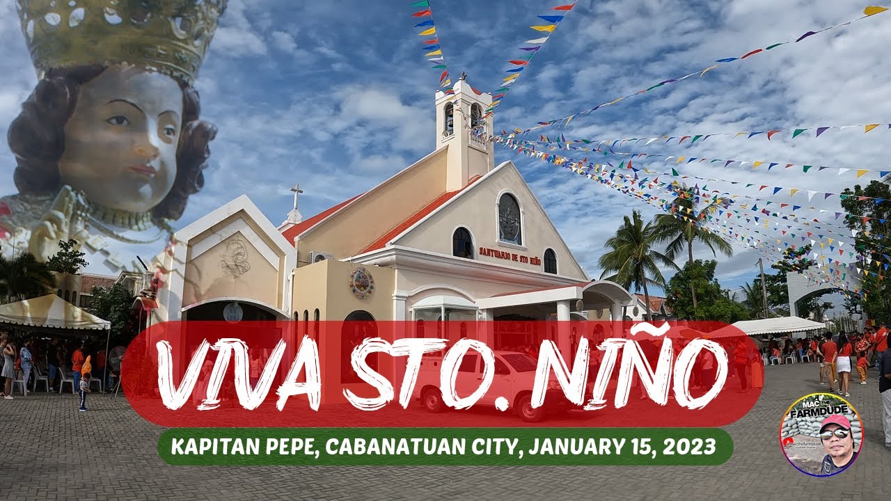 Sto. Niño Fiesta - Kapitan Pepe Fiesta 2023 - YouTube