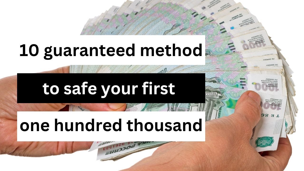 10 Guaranteed Method For Saving-10 Proven Methods to Save First $100K ...