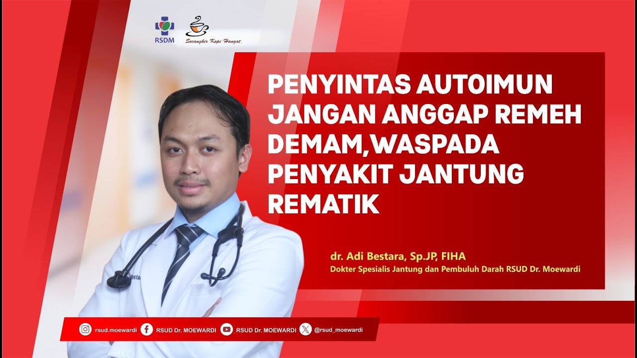 Penyintas Autoimun Jangan Anggap Remeh Demam, Waspada Penyakit Jantung ...