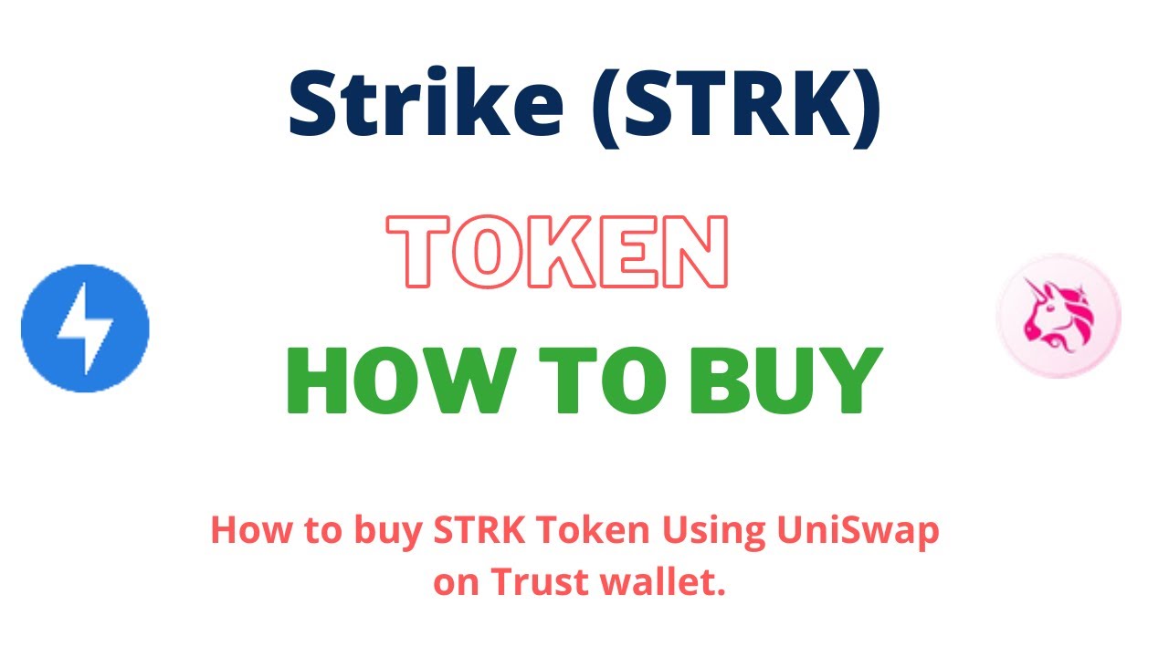 How to Buy Strike Token (STRK) Using UniSwap On Trust Wallet - YouTube