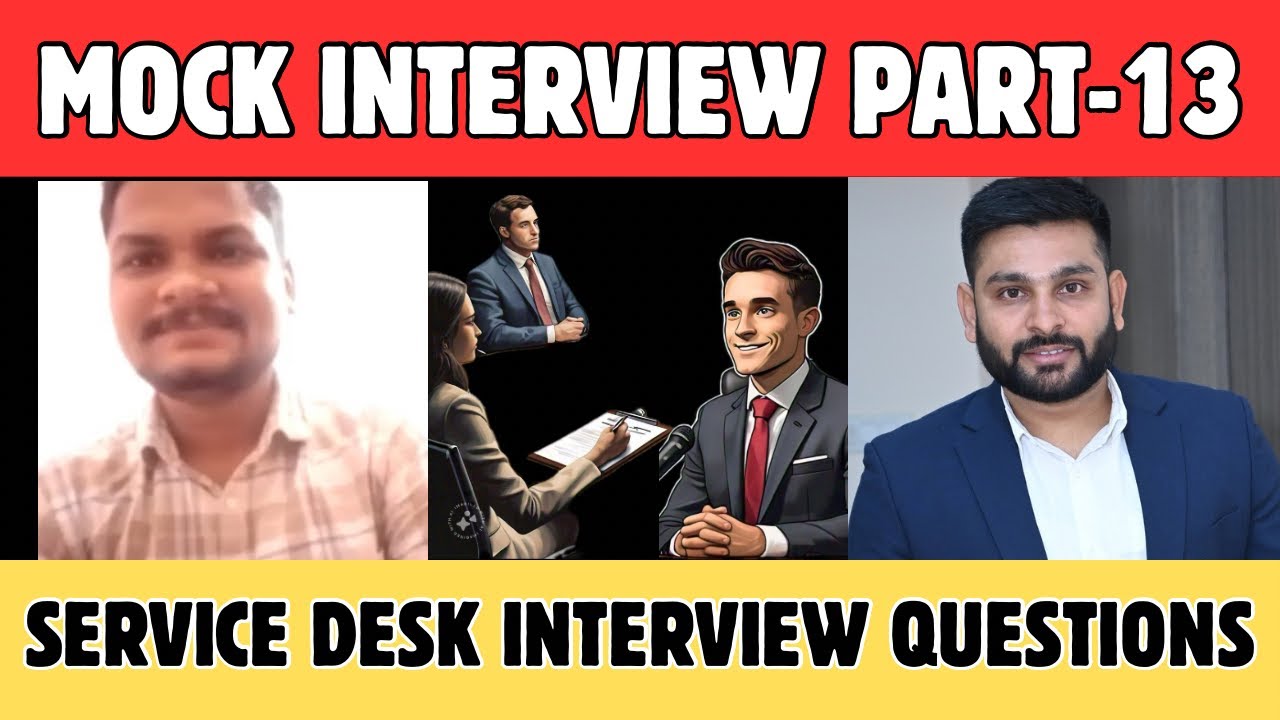 Service Desk mock interview | Interview questions and answers ...