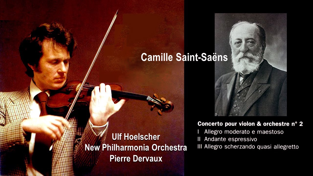 SAINT-SAËNS - Violin Concerto No. 2 Op. 58 ~ Ulf Hoelscher, New ...