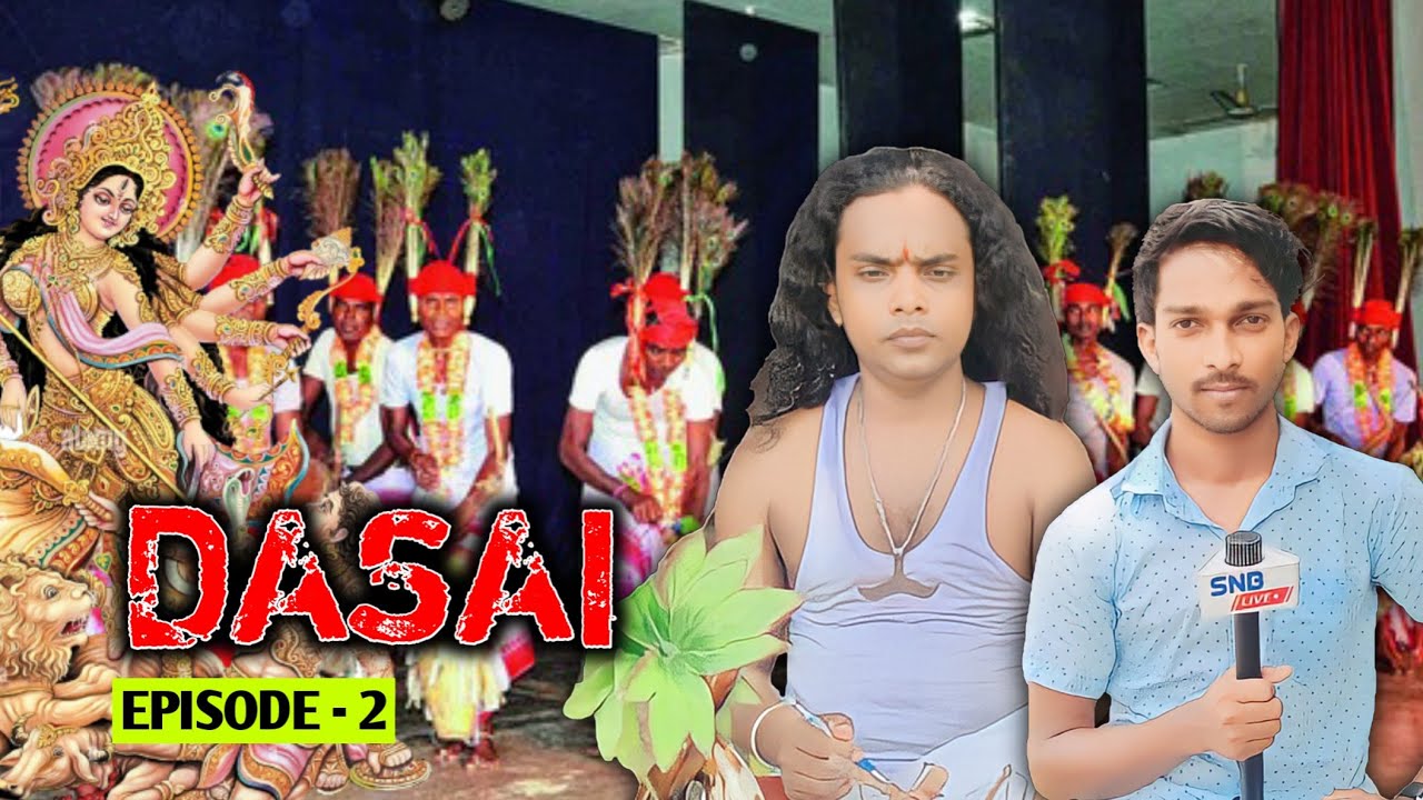 DASAI SPECIAL || EP-2 || SNB LIVE || DASAY SANTHALI - YouTube