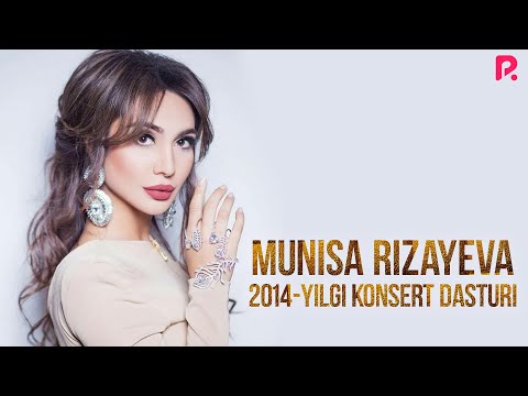 Munisa Rizayeva - 2014-yilgi konsert dasturi