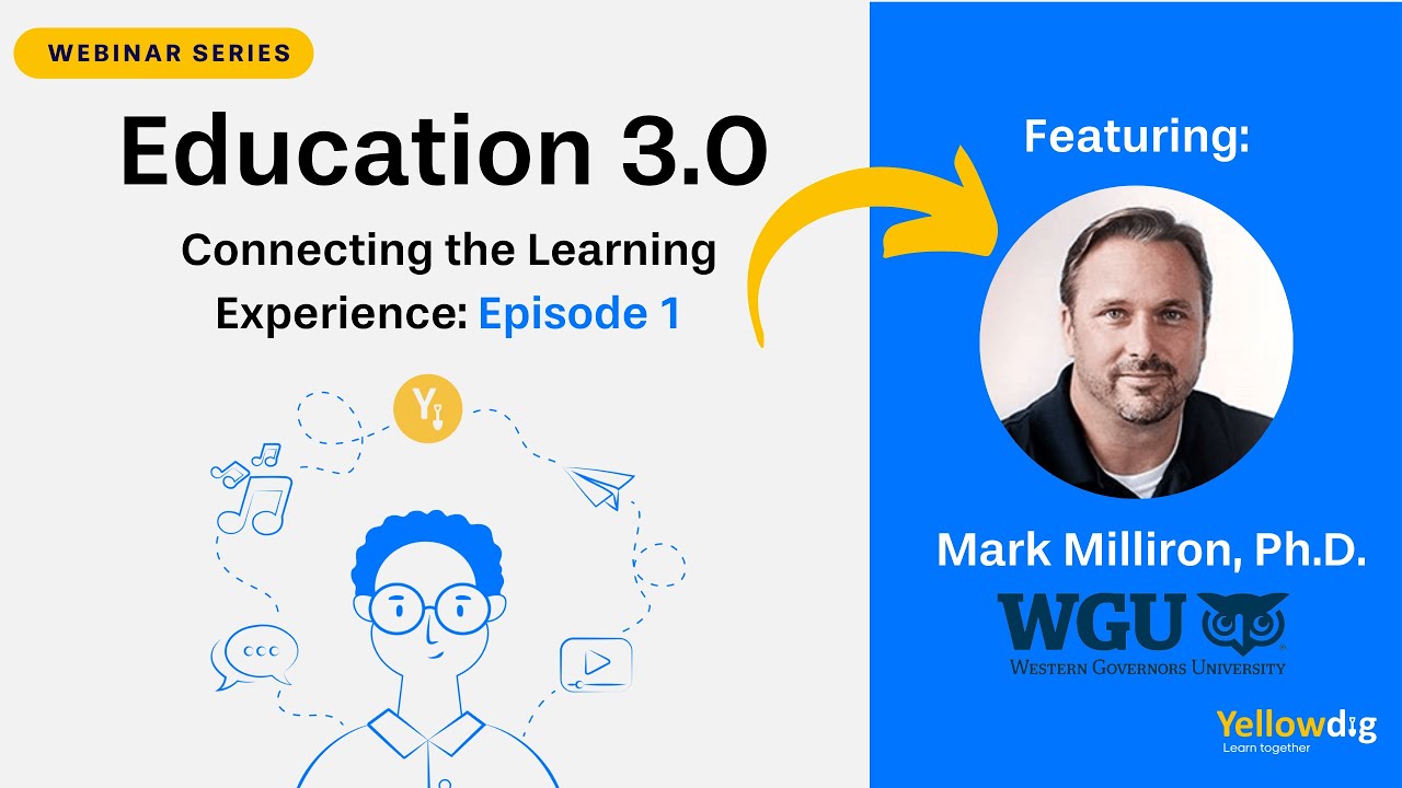 Education 3.0: Connecting the Learning Experience (Ep.1) - YouTube