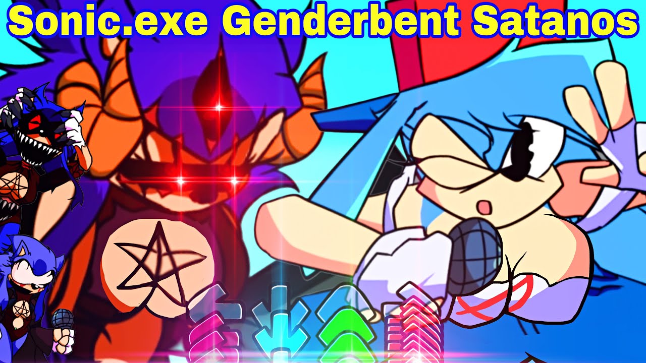 Friday Night Funkin' Sonic.exe Genderbent Satanos | GENDERSWAP BF THE ...