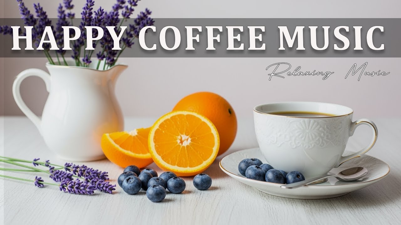 Happy Coffee Music☕ Coffee Shop Ambiance & Bossa Nova Instrumental ...