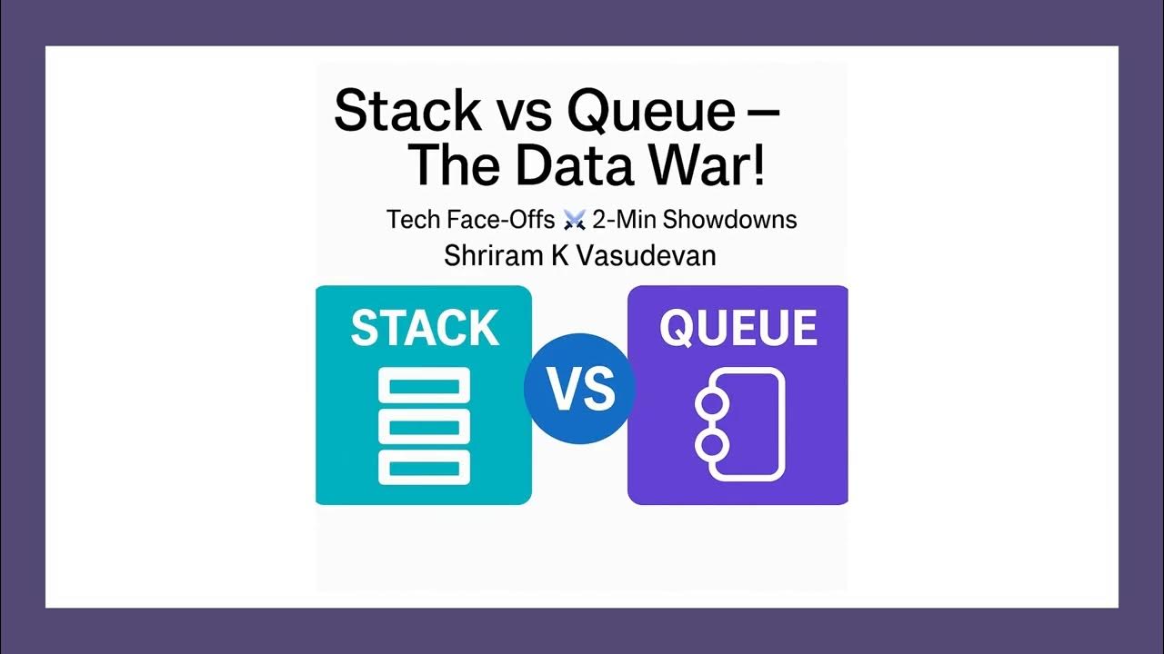 Stack vs Queue – The Data War! - YouTube