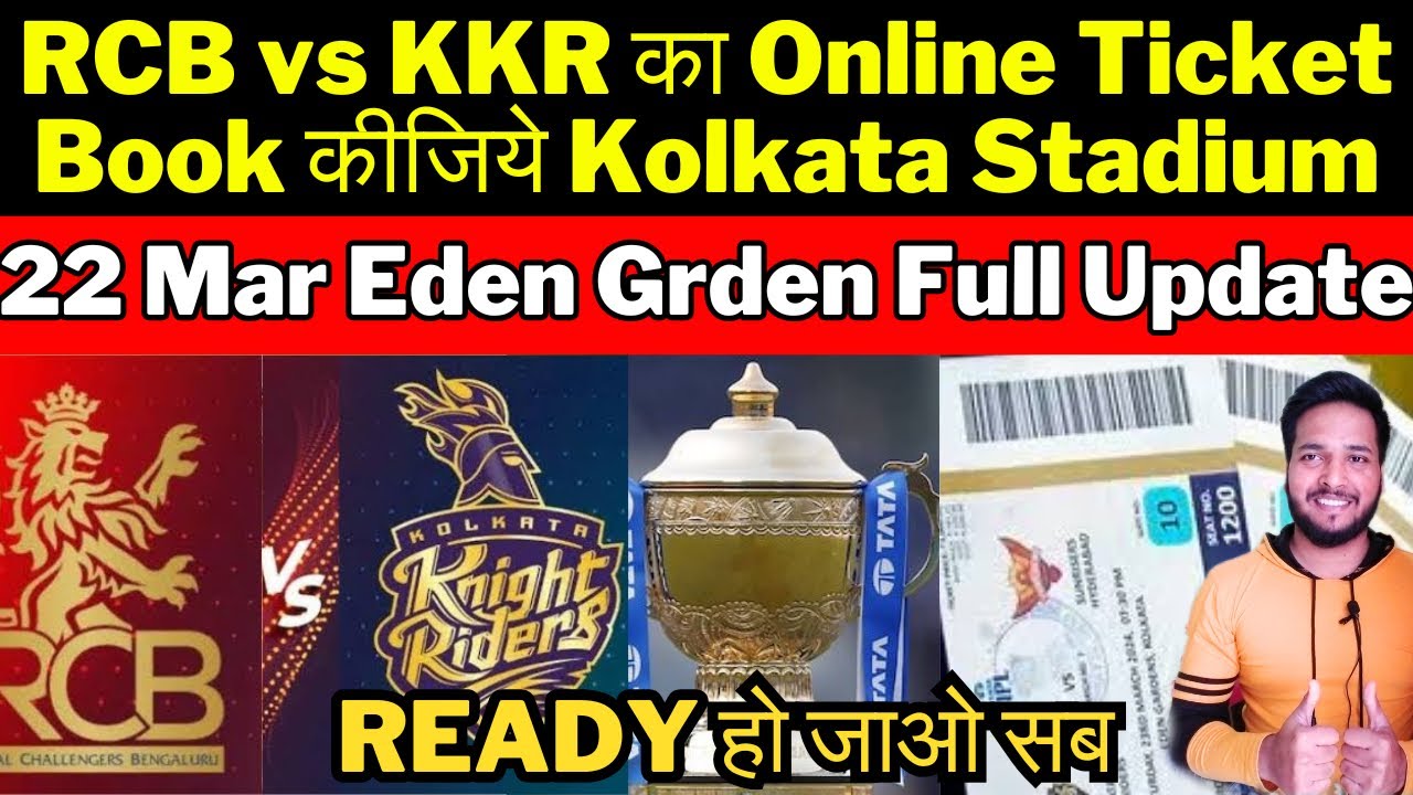 KKR vs RCB match Eden garden Kolkata Stadium Ticket booking Start ...