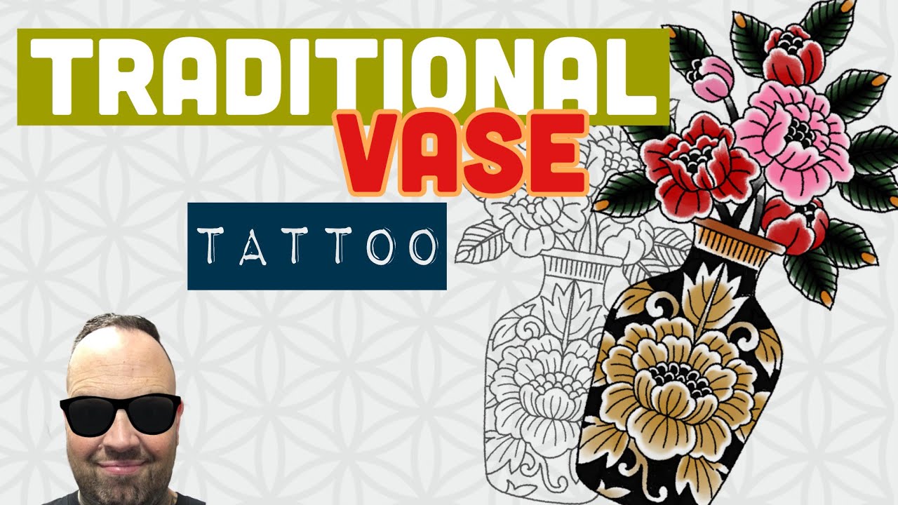 TRADITIONAL VASE TATTOO - YouTube