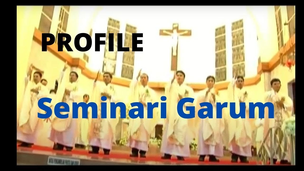 Seminari Garum Blitar - Profile seminari - YouTube