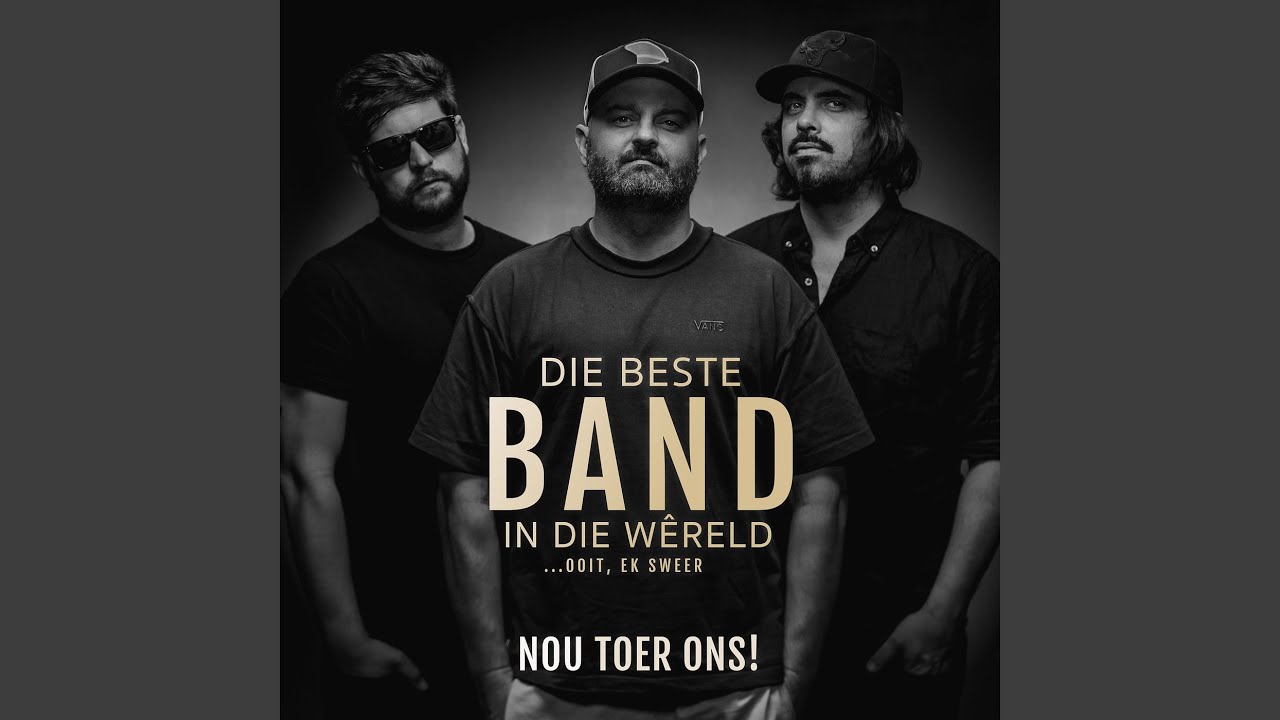 Die Bos Is Tos Sonder Jou - Die Beste Band In Die Wêreld ...Ooit, Ek ...
