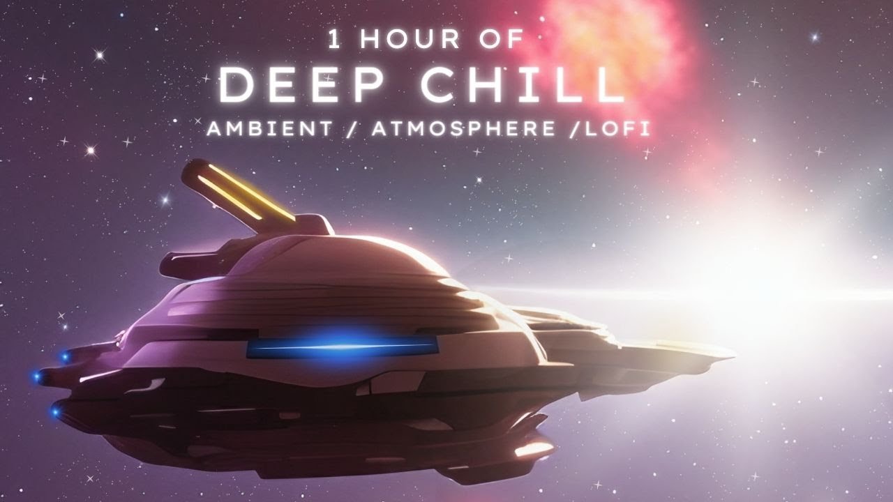 Deep Chill - (Ambient/Atmosphere/Lofi) For Study, Focus, Yoga ...