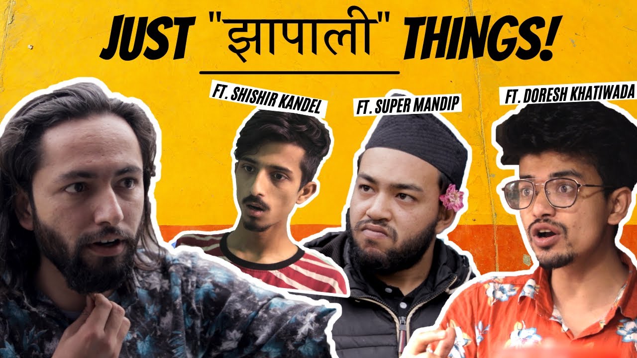 Just Jhapali Things! Ft.@DoreshKhatiwada & @SuperMandip. - YouTube