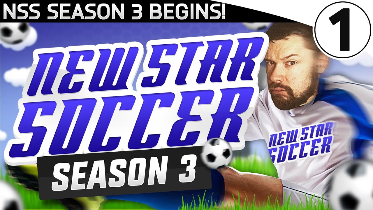 SEASON 3 BEGINS! - NEW STAR SOCCER! S03 #01 - YouTube