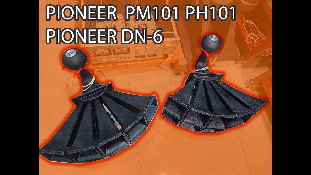 Khám phá đôi loa kèn PIONEER PH101 và củ PIONEER PM 101 - YouTube