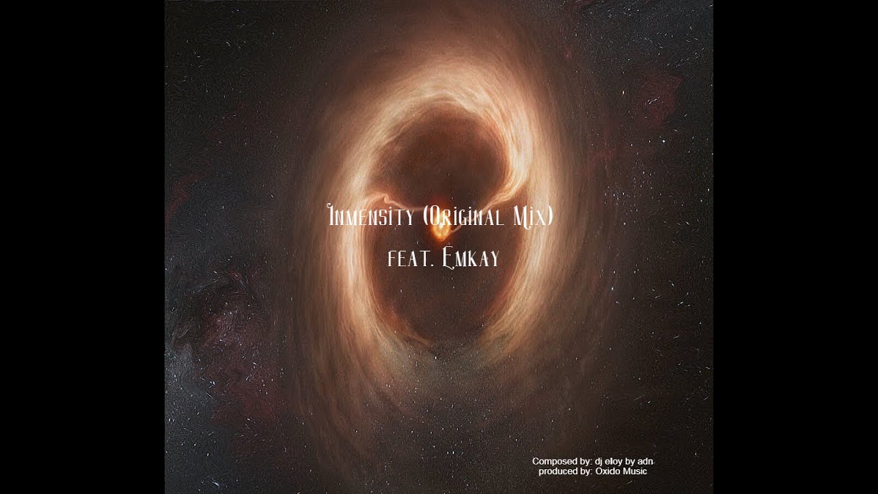 Inmensity feat Emkay (Original Mix) - YouTube