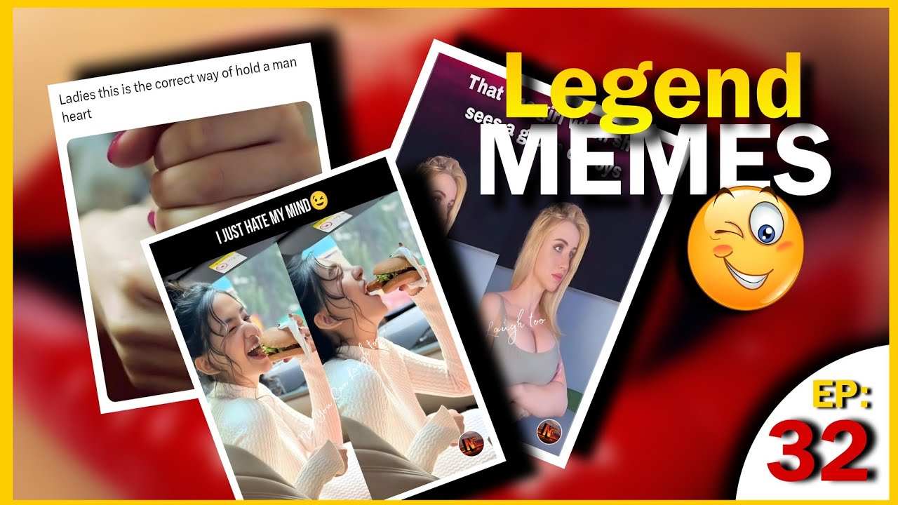 Full video -Memes only legends can understand EP: 32 - YouTube