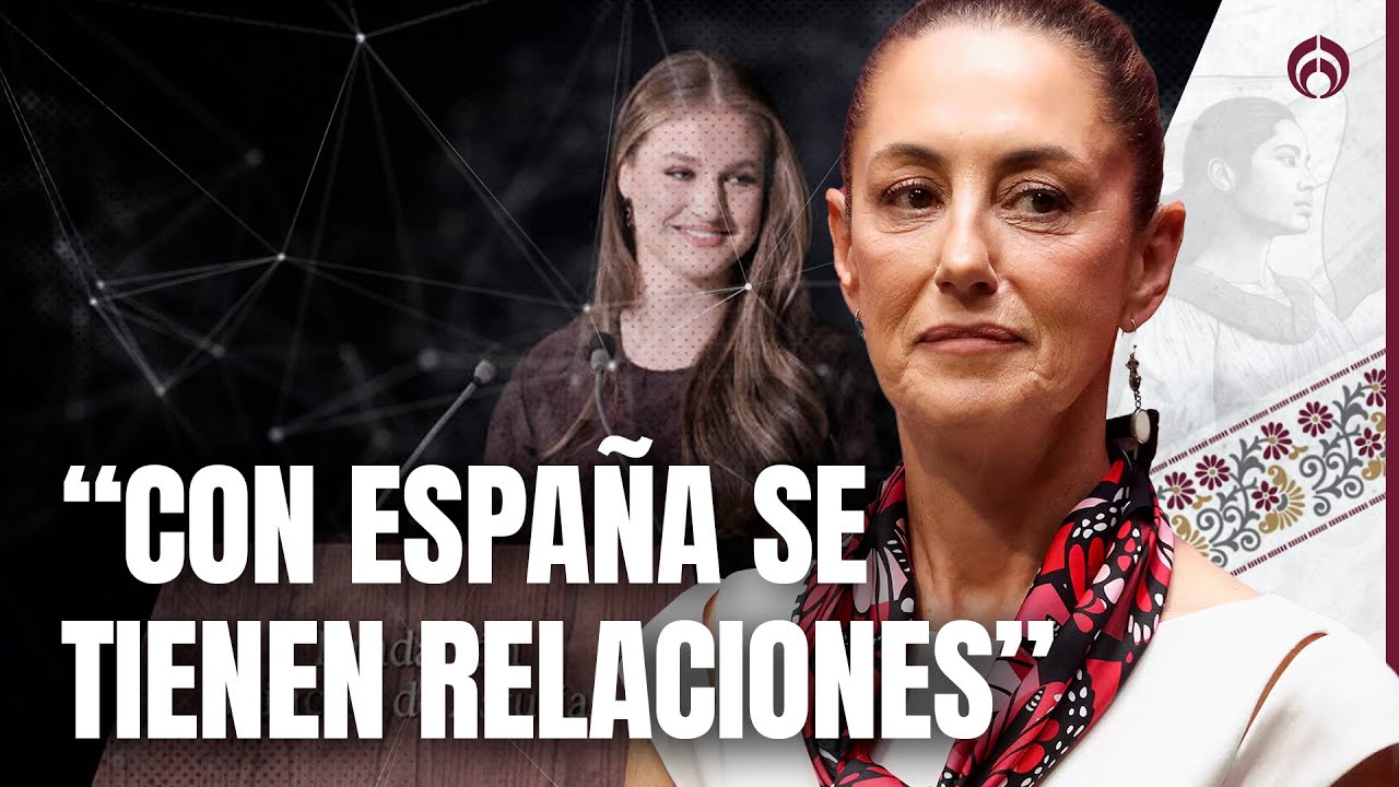 ¿Sheinbaum invitará a la princesa Leonor a México? Esto dijo - YouTube
