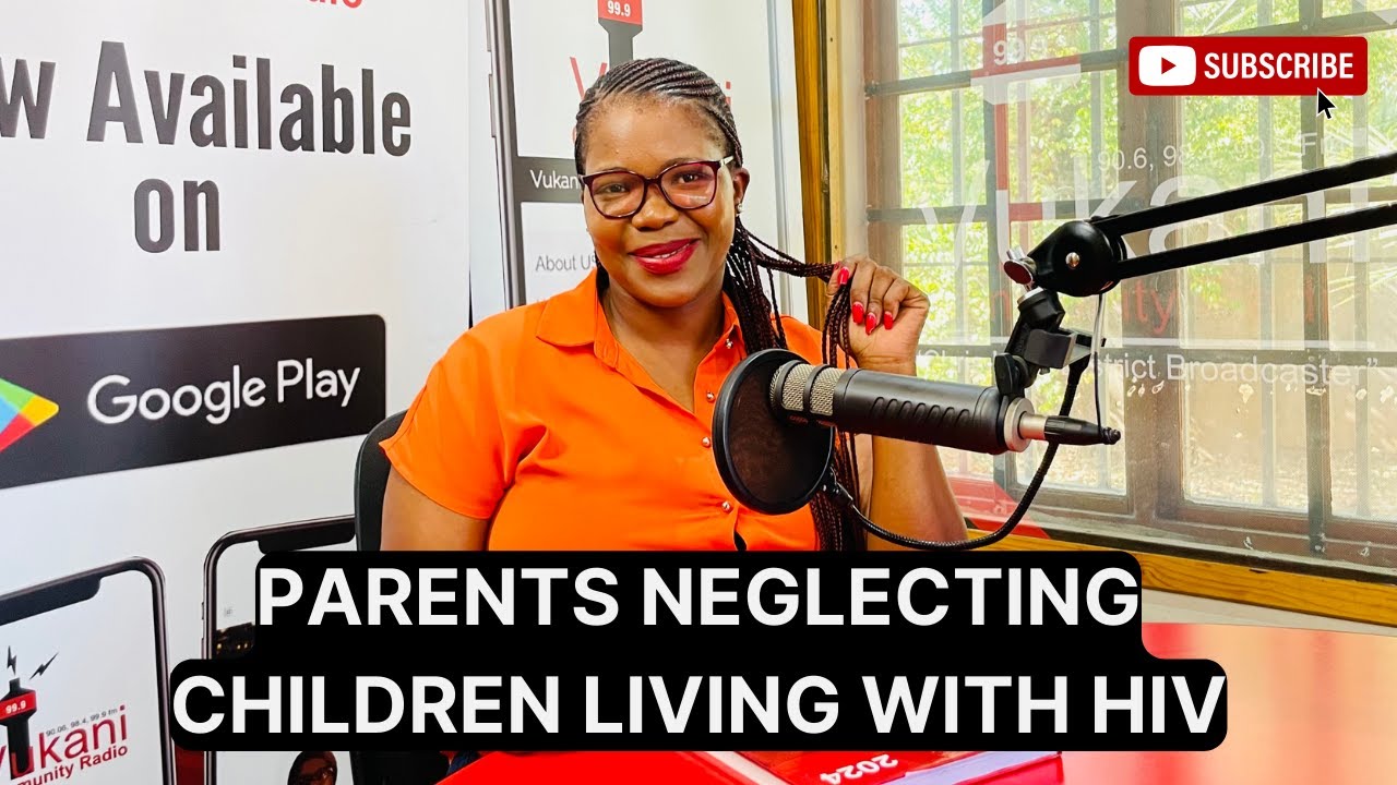 Parents neglecting children living with HIV #parenthood - YouTube