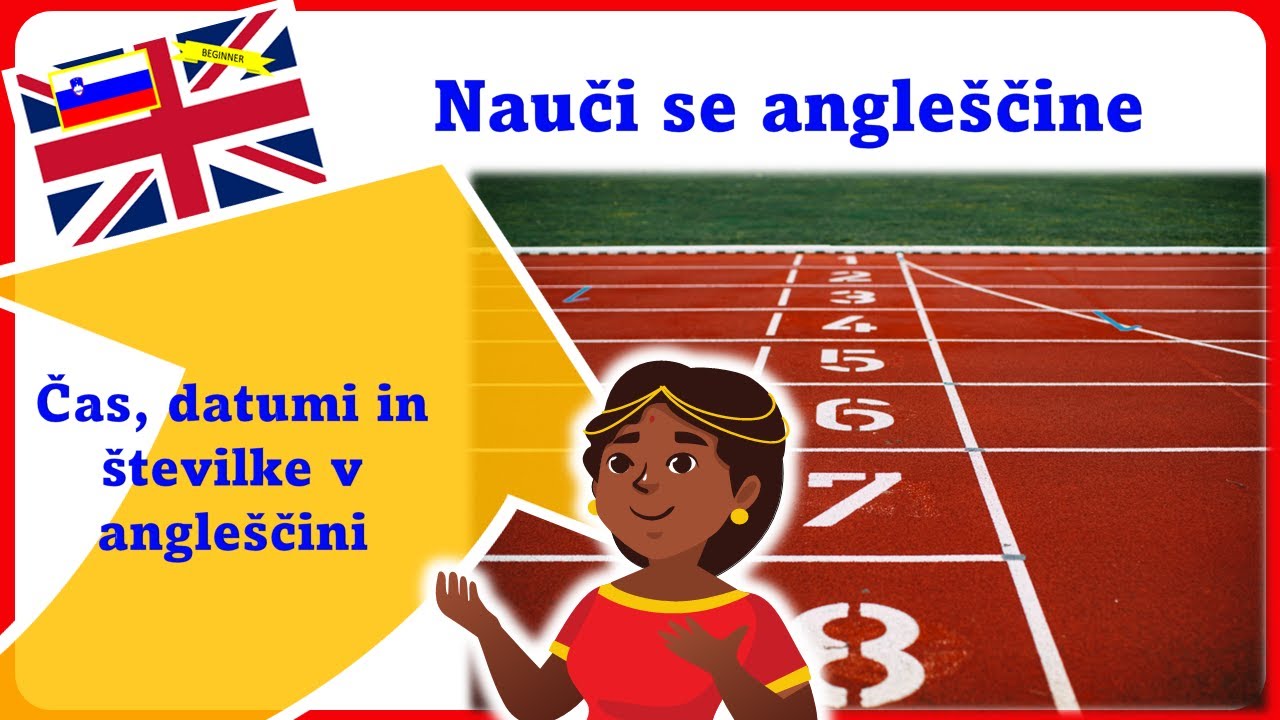 03- Čas, datumi in številke v angleščini za začetnike - Naučite se ...