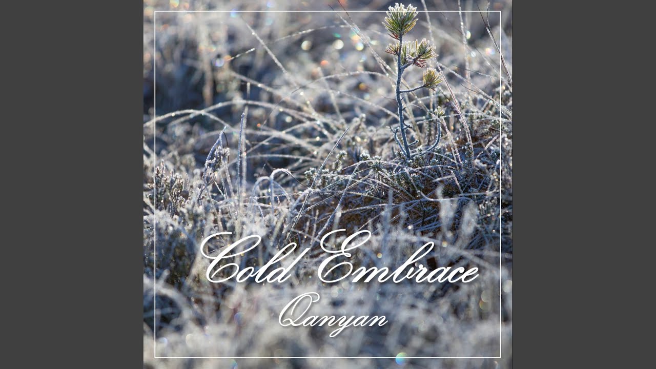Cold Embrace - YouTube