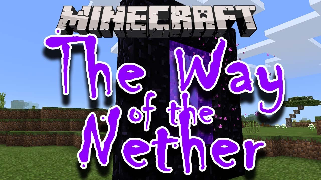 Minecraft - The Way of the Nether - Part 2 - YouTube