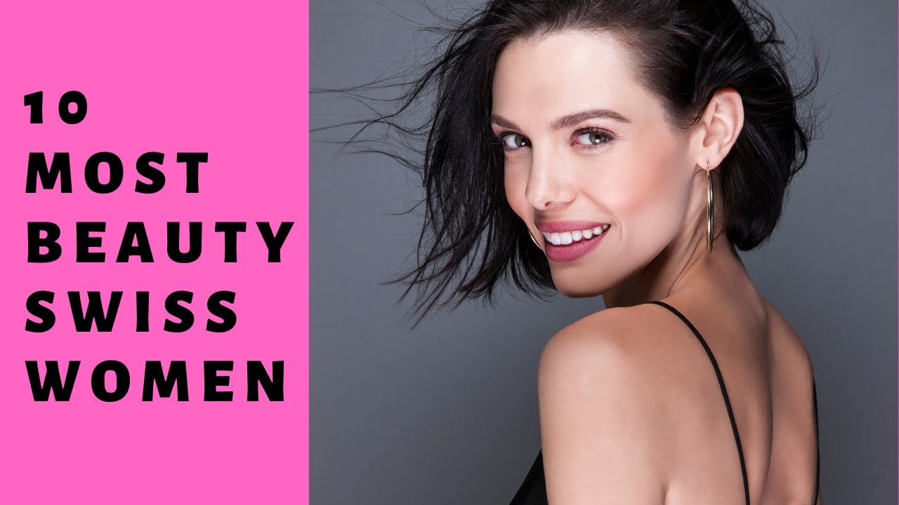 10 Most Beautiful Swiss Women - YouTube