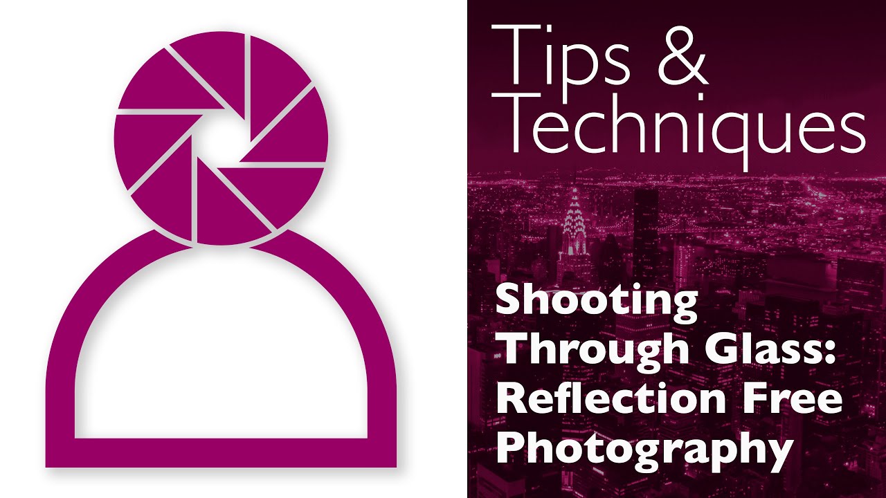 Photography Tips and Techniques: Shooting Through Glass - Reflection ...