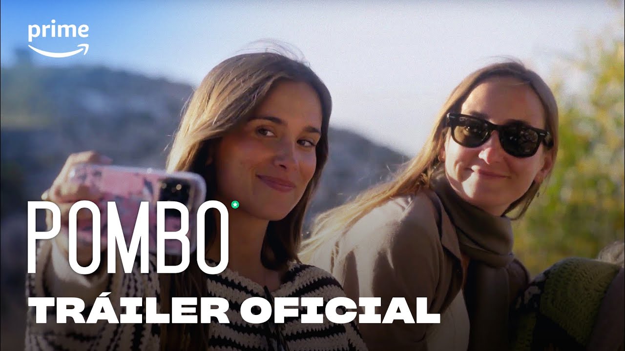 Pombo | Tráiler oficial | Prime Video España - YouTube