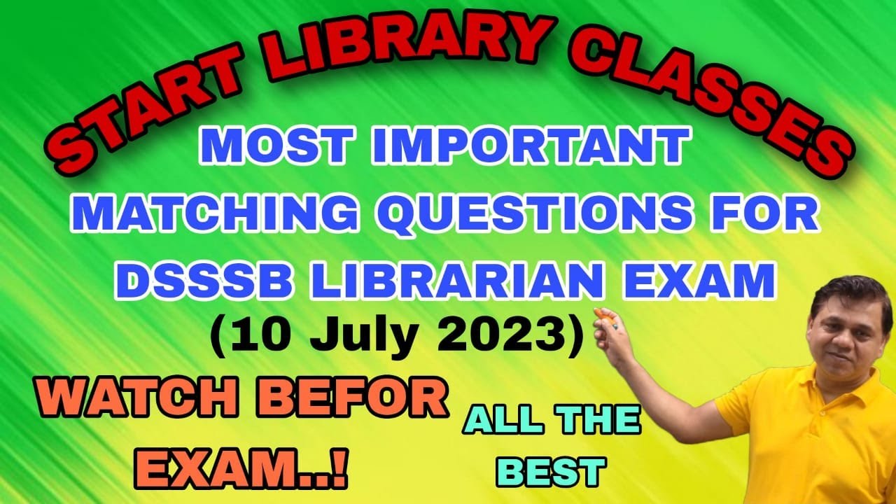 MOST IMPORTANT MATCHING QUESTIONS FOR DSSSB LIBARIAN EXAM on 10-July ...
