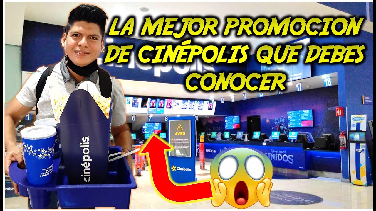 esta es LA MEJOR PROMOCION de CINÉPOLIS #cinepolis - YouTube