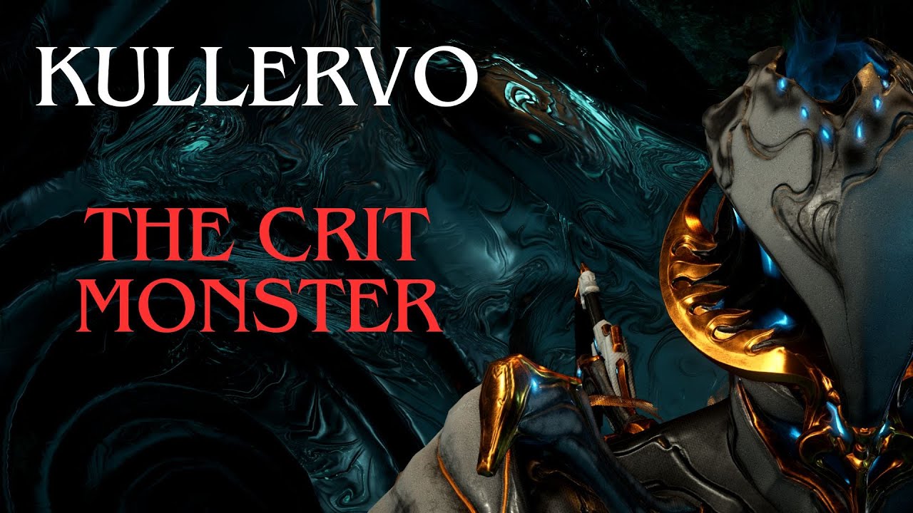 Kullervo The Crit Monster - Cinematic / Gameplay / Build [Warframe ...
