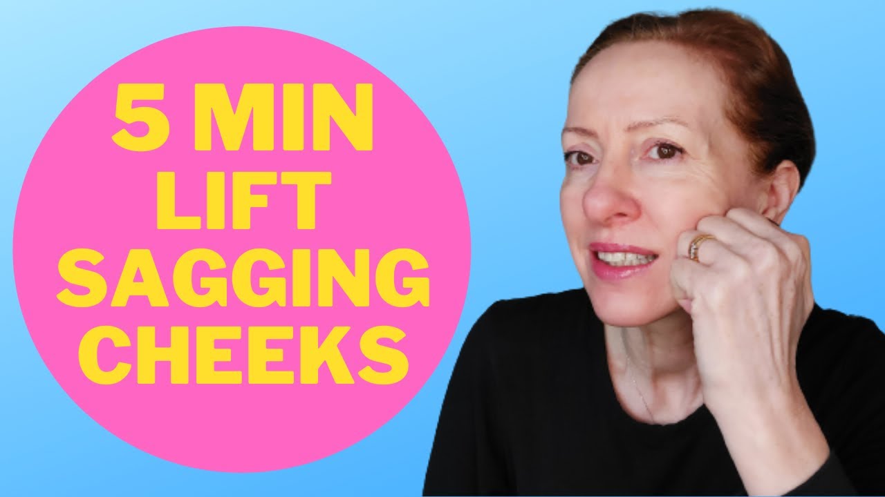 Lift Tone Sagging Cheeks in 5 Mins Natually with Face Yoga Exercise No ...